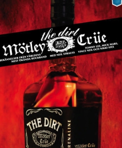 The Dirt: Motley Crue - Confessions of the Worlds Most Notorious Rock ...
